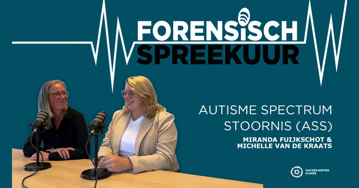 Forensisch Spreekuur #9 - Autisme | Stichting De Forensische ...