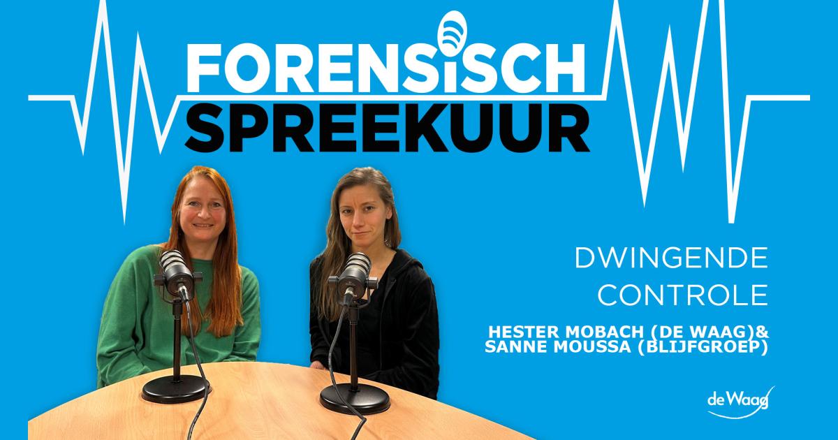 Forensisch Spreekuur #10 - Dwingende Controle | Stichting De ...